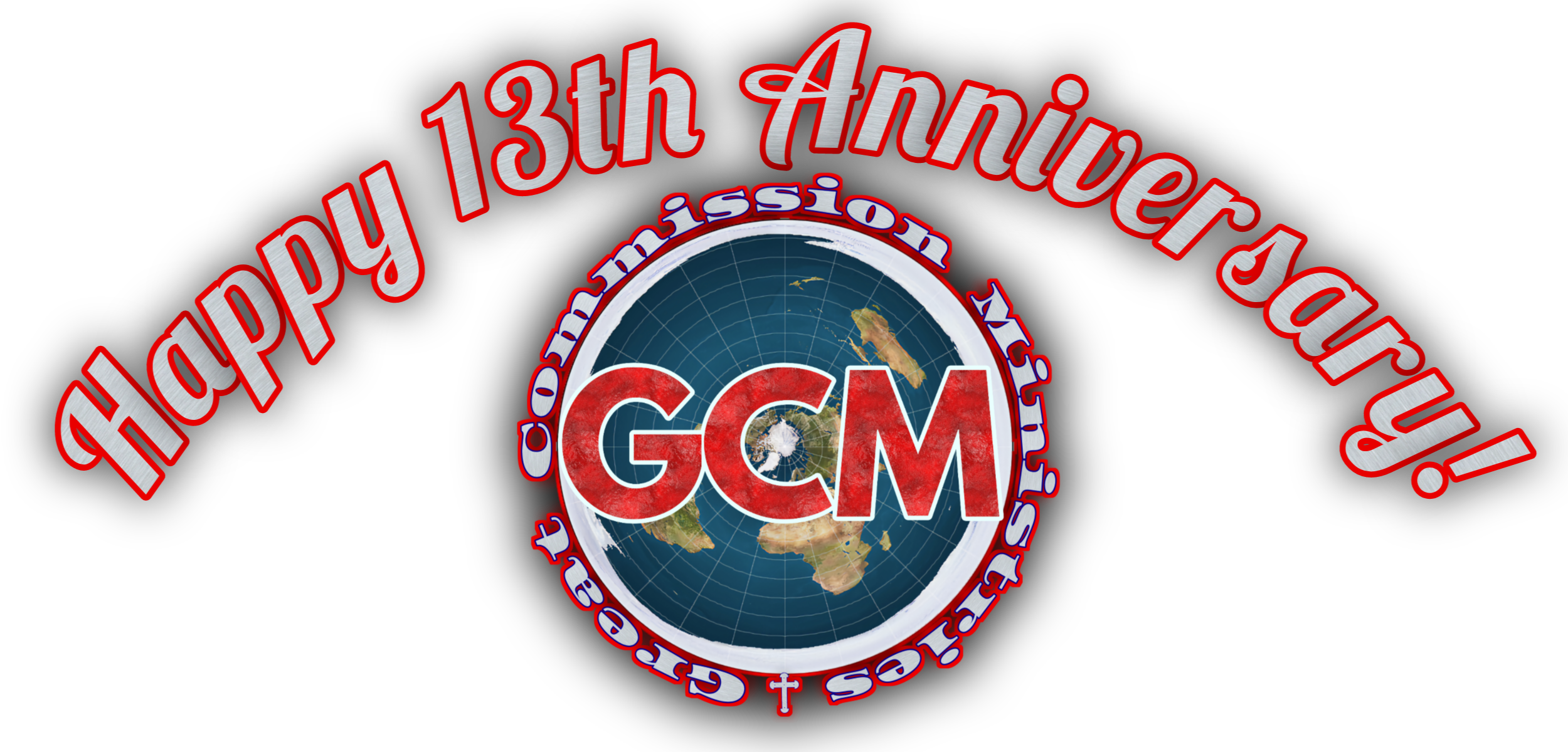 GCM 13th Anniversary – Great Commission Media
